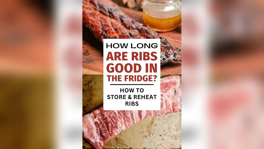 Surprising How Long Can Ribs Stay In The Fridge Pictures